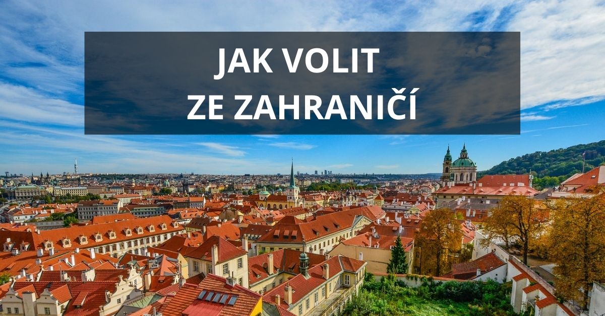 Prezidentské volby 2023: jak volit ze zahraničí? - TRAVEL BIBLE